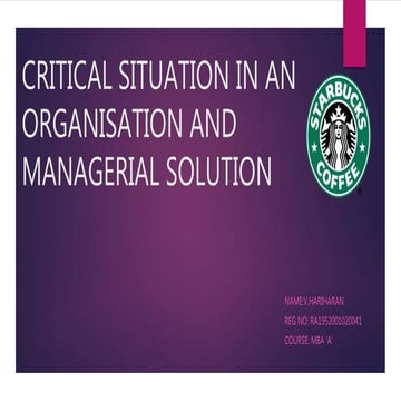 Critical situation in an organisation and managerial solution | PPTX