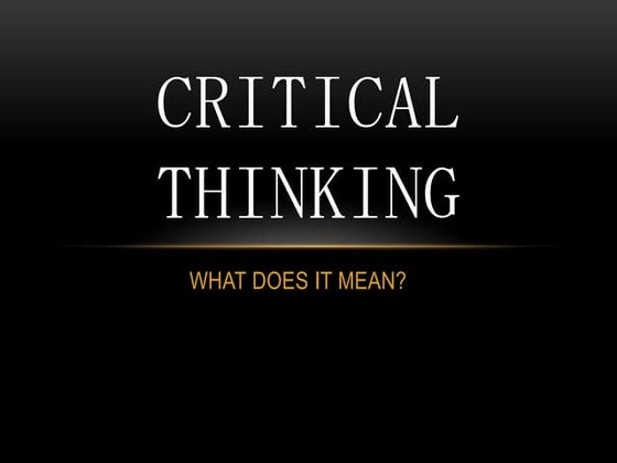 Critical thinking | PPT