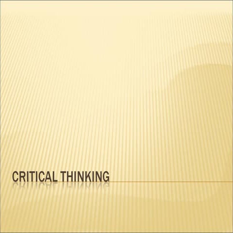 Introduction to Critical Thinking Module 2 Part 1.pptx
