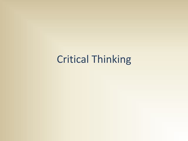 Critical thinking in the workplace ppt | PPTX