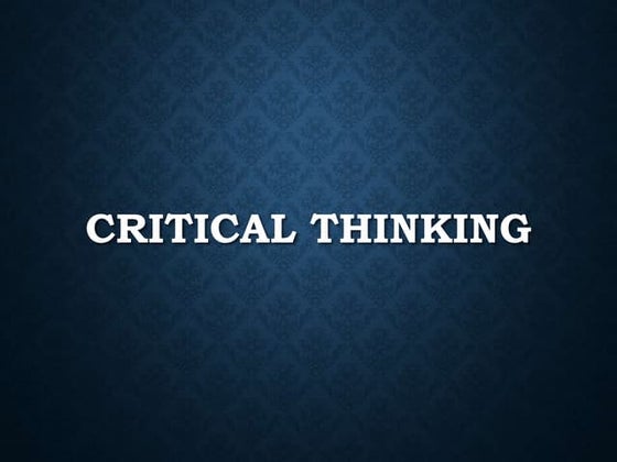 Critical Thinking Presentation.pptx