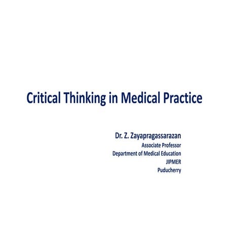 Critical thinking in medical practice | PDF | Educational Assessment ...