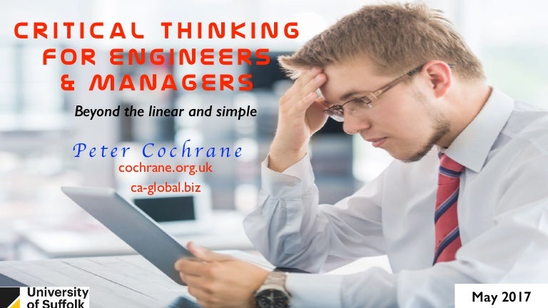Critical Thinking for Engineers and Managers