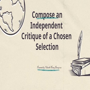 Grade 10- Compose an Independent Critique.pptx