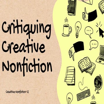 Creative Nonfiction: Revising and Critiquing | PPTX