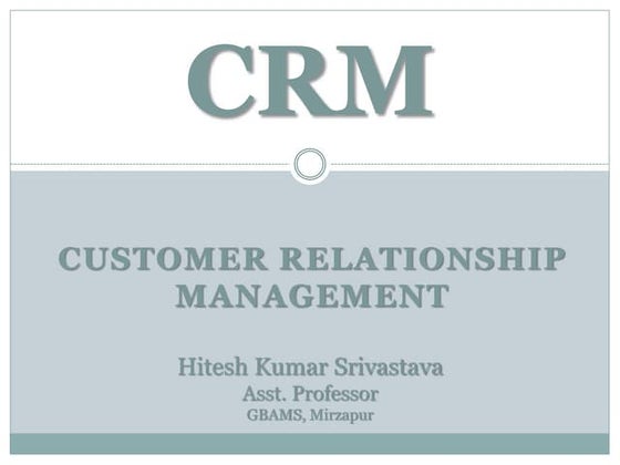 Customer Relationship Management (CRM) Presentation | PPTX | Sales ...