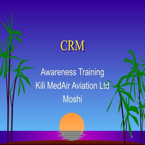 Comprehensive CRM Awareness Training for Aviation Safety and Team ...