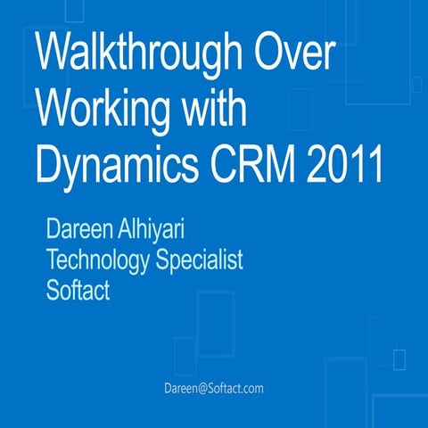 Microsoft Dynamics Crm 2011 Walkthrough Ppt 