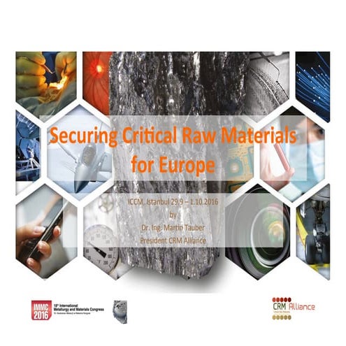 Securing Critical Raw Materials for Europe - Presentation at IMMC ...