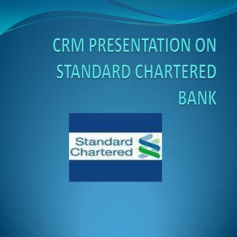 Crm Presentation On Standard Charted Bank | PPTX