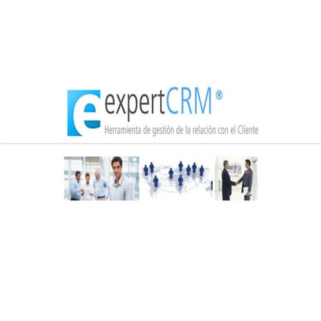 Crm software para gestión relación de clientes expert crm | PPT