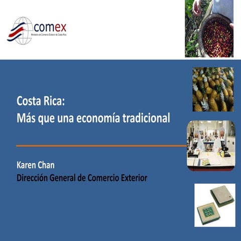 Costa Rica: Más que una economía tradicional | PPTX