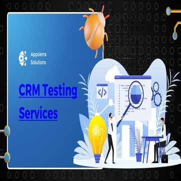 Complete Guide to CRM testing | PPTX