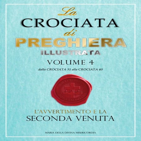 Crociata di preghiera in immagini illustrate vol. 4 | PDF