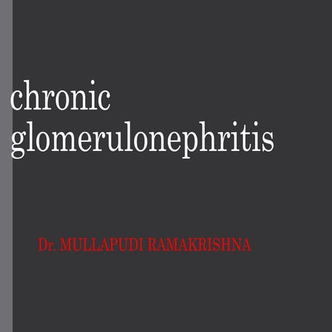 Chronic Glomerulonephritis Ppt