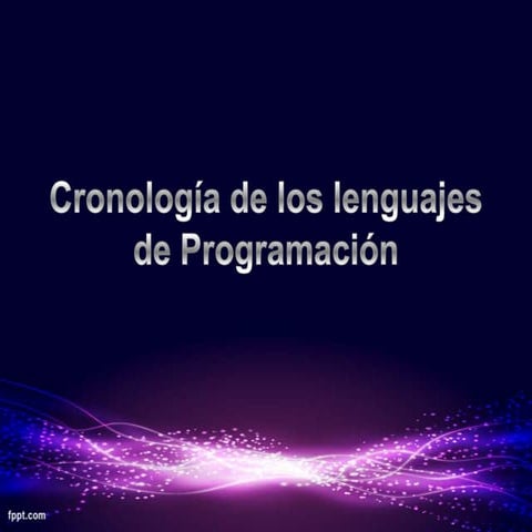 Cronologia de los Lenguajes de Programación | PPTX