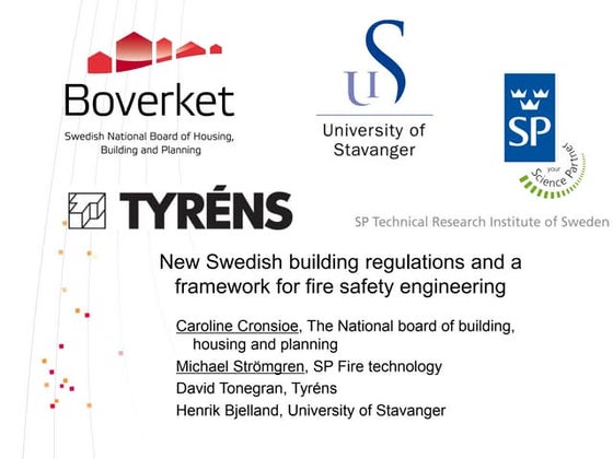 New swedish regulations and a framework for fire safety engineering ...
