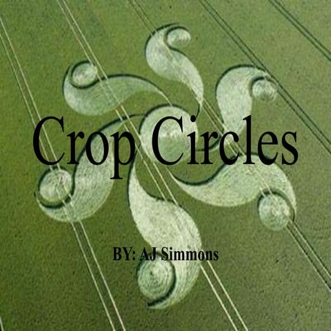 Crop circles pt | PPTX