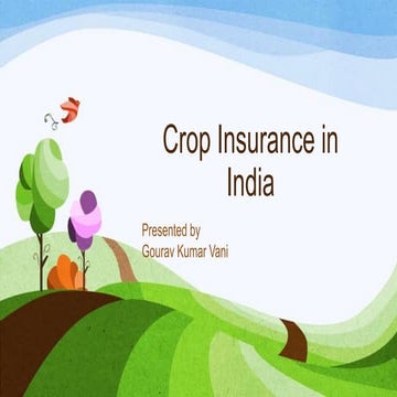 Crop insurance. presentation by gourav kumar vani pptx | PPTX