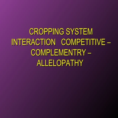Cropping system interaction | PPT