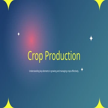 Crop Production Pptx Ppt
