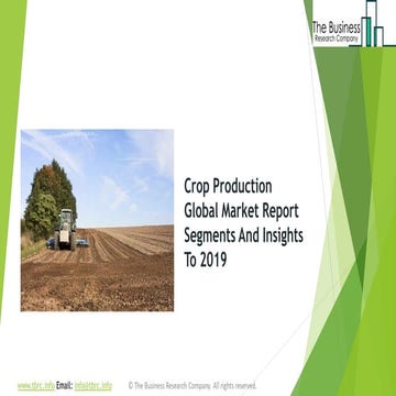 Crop production global market report 2019 | PPT