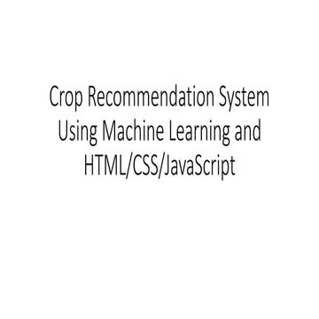 Crop Recommendation System Using Machine Learning and HTML.pptx