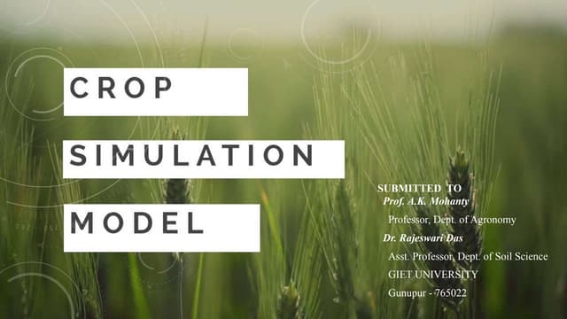 Crop Simulation Models And Their Applications In Crop Productionpptx 7325