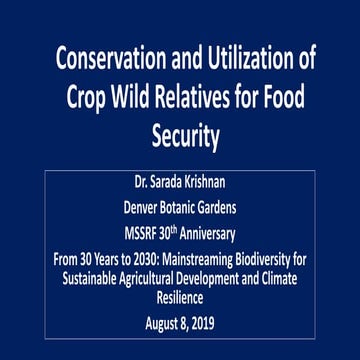 Conservation and Utilization of Crop Wild Relatives for Food Security | PPTX