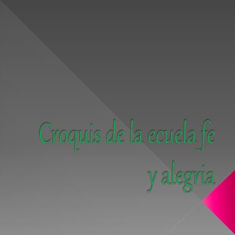 Croquis de la ecuela fe y alegria | PPTX