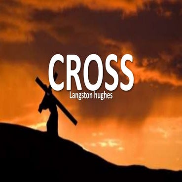 Cross by Langston hughes | PPT