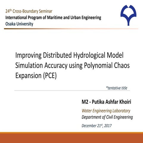 Improving Distributed Hydrologocal Model Simulation Accuracy Using Polynomial Chaos Expansion ...