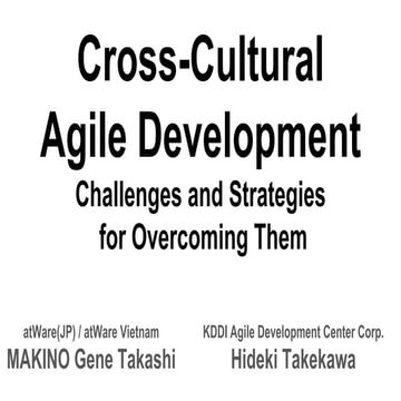 Cross-Cultural Agile Development -Challenges and Strategies for ...