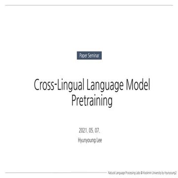 (Paper Seminar) Cross-lingual_language_model_pretraining | PDF