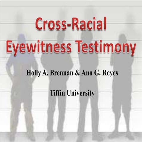 Cross-Racial Eyewitness Testimony | PPTX