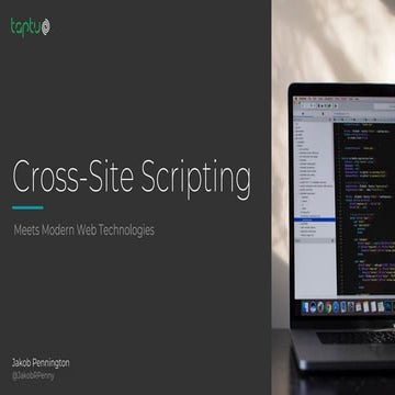 Cross-Site Scripting meets Modern Web Technology | PPT