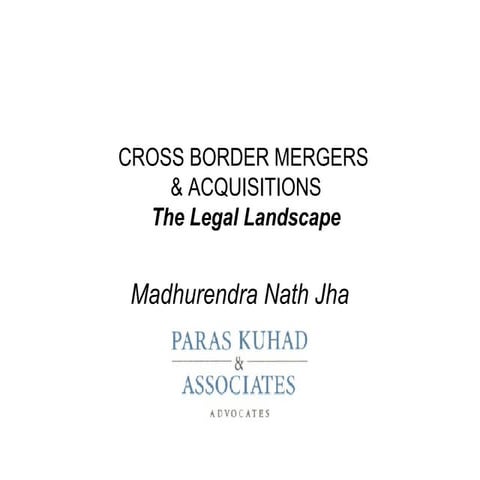 Cross border mergers & acquisitions | PPT