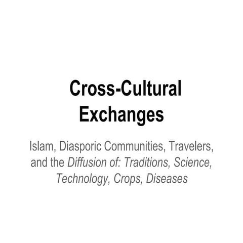 Cross Cultural Exchanges 3.1 | PPT