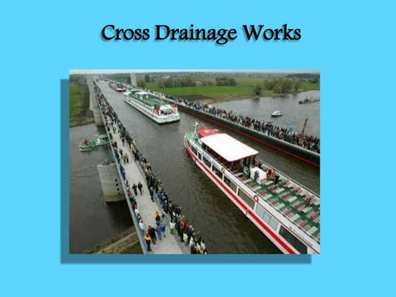 Various methods and types of cross drainage work involved in canal | PPT