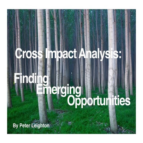 Cross Impact Analysis: Finding Emerging Opportunities | PDF