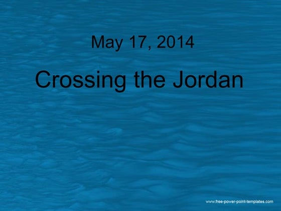 Joshua 3-4, Crossing The Jordan, | PPTX