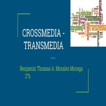 Cross media y transmedia | PPTX