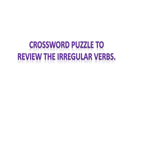 Irregular verbs Cross word puzzle GAME | PPTX