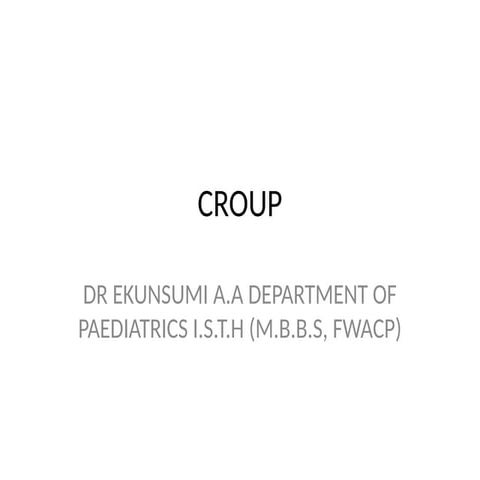 CROUP in pediatric age group........pptx