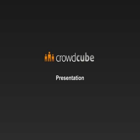 Crowdcube presentation 2013 04-24 | PPTX | Business | Business and Finance