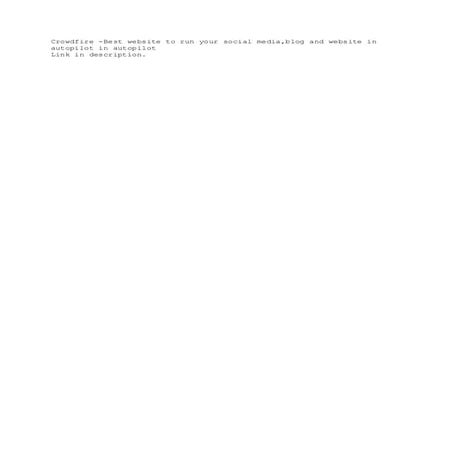 Crowdfire | DOCX | Social Networking | Internet