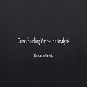 Crowdfunding write ups analysis | PPT
