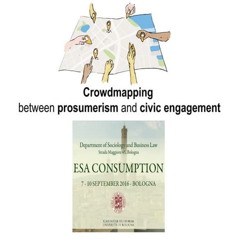 CROWDMAPPING BETWEEN CIVIC ENGAGEMENT AND PROSUMPTION | PPT
