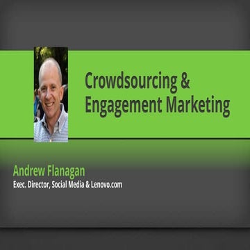 Crowdopolis 14-slides-andrew-flanagan lenovo | PPT