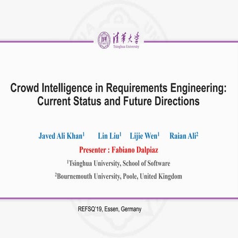 Crowd Intelligence in Requirements Engineering:Current Status and Future Directions | PPT